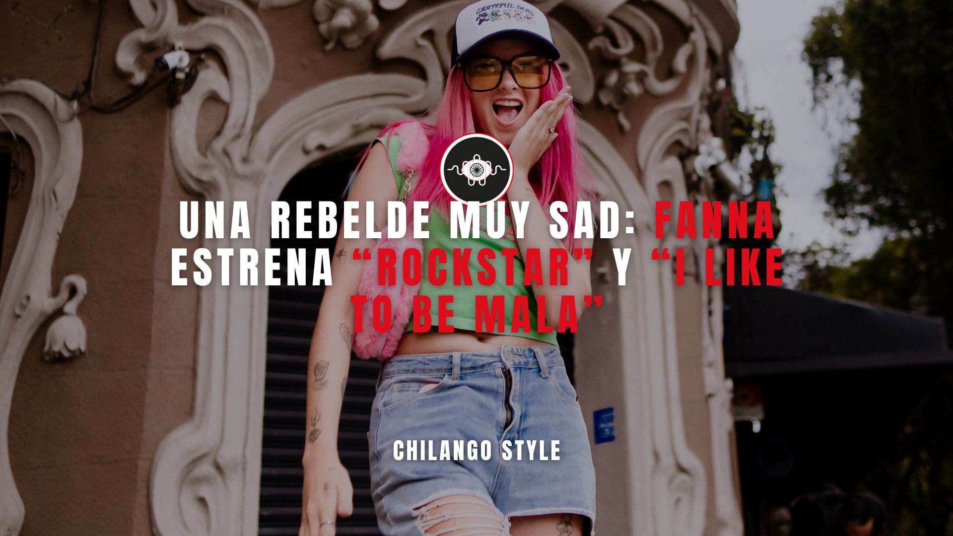 Una rebelde muy sad: FANNA estrena “Rockstar” y “I like to be mala” en ...